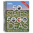 50 States, 5,000 Ideas: Where to Go, When to Go, What to See, What to ...