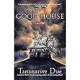The Good House: A Novel: Leary, Ann: 9781250043030: Amazon.com: Books