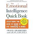 The Emotional Intelligence Quick Book: Travis Bradberry, Jean Greaves ...