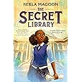 Amazon.com: The Secret Library: 9781536243574: Magoon, Kekla: Books