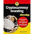 Cryptocurrency Investing For Dummies (For Dummies (Business & Personal Finance)): Kiana Danial ...