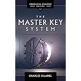 THREE BOOKS: THE MASTER KEY SYSTEM; THE NEW PSYCHOLOGY; MENTAL ...
