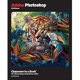 Adobe Photoshop Classroom in a Book (2022 release): Chavez, Conrad ...