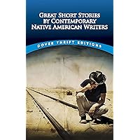 Great Short Stories by Contemporary Native American Writers (Dover Thrift Editions: Short ...