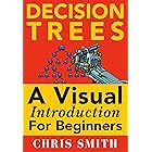 Amazon.com: Machine Learning With Random Forests And Decision Trees: A ...