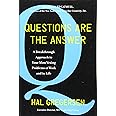 Amazon.com: Questions Are the Answer: A Breakthrough Approach to Your ...