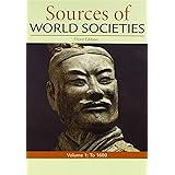 Amazon.com: A History of World Societies, Volume 1: To 1600: ...