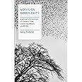 Notes on Complexity: A Scientific Theory of Connection, Consciousness ...
