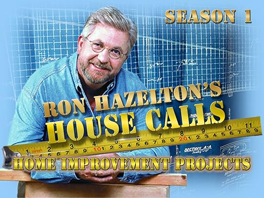 Amazon.com: Watch Ron Hazelton's House Calls: Home Improvement Projects ...
