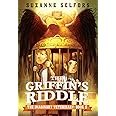 The Griffin's Riddle (The Imaginary Veterinary, 5): Selfors, Suzanne ...