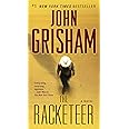 The Racketeer: A Novel: Grisham, John: 9780345530578: Amazon.com: Books
