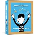 Choose Kind Journal: Do One Wonderful Thing Every Day (A Wonder Journal ...