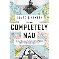 Amazon.com: Completely Mad: Tom McClean, John Fairfax, and the Epic of ...