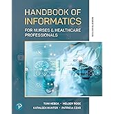Handbook of Informatics for Nurses & Healthcare Professionals ...