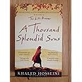 A Thousand Splendid Suns. Khaled Hosseini: KHALED HOSSEINI ...