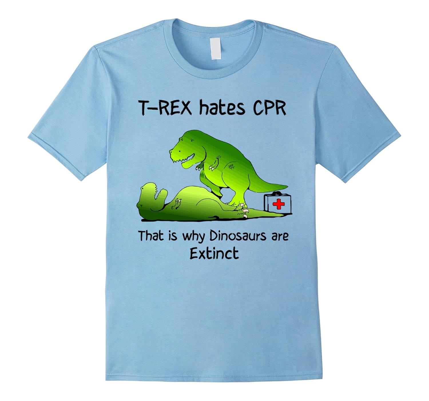 Sad T Rex Shirt: T Rex hates CPR T Shirt-Art – Artvinatee