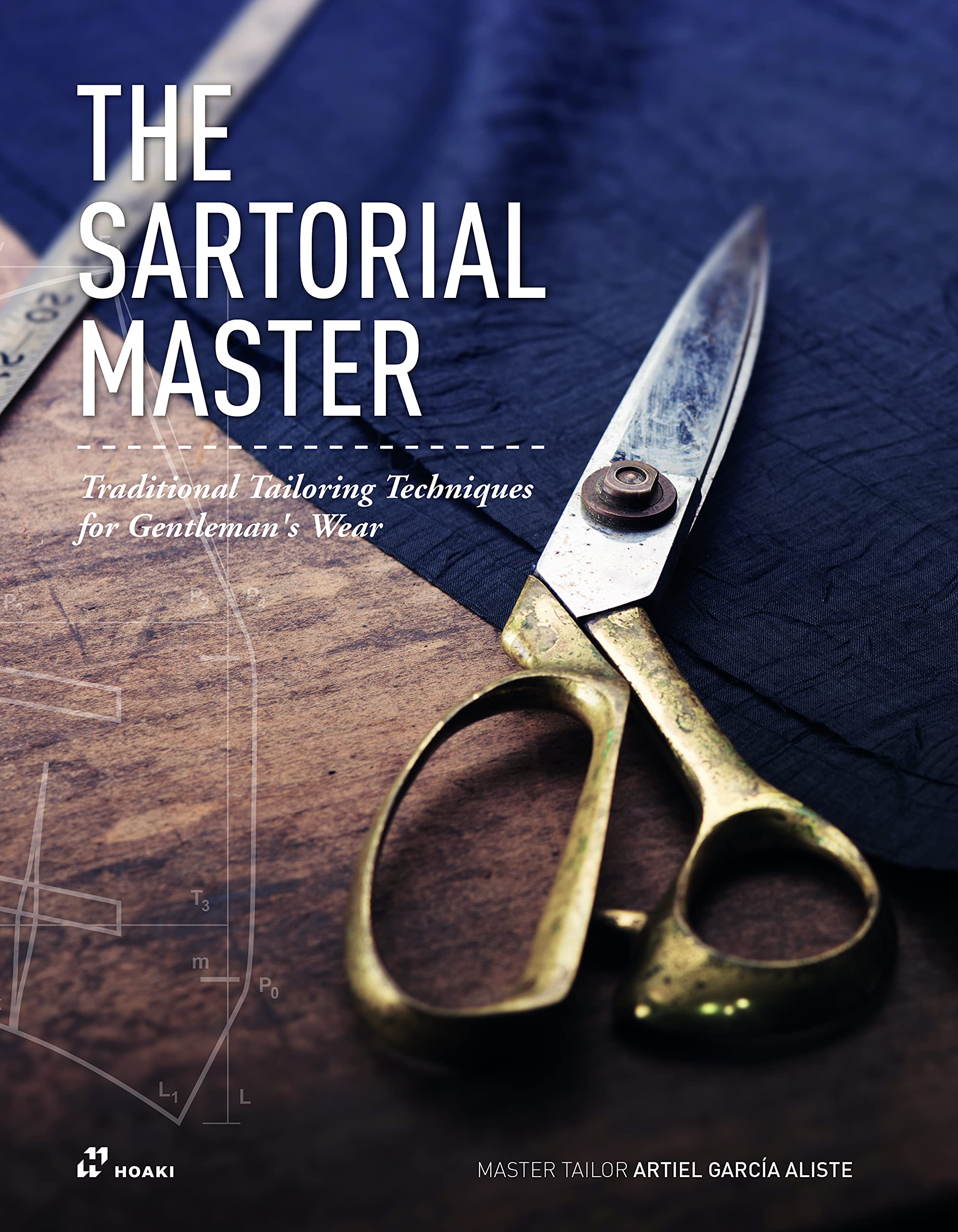 Mua The Sartorial Master: Traditional Tailoring Techniques for Bespoke ...