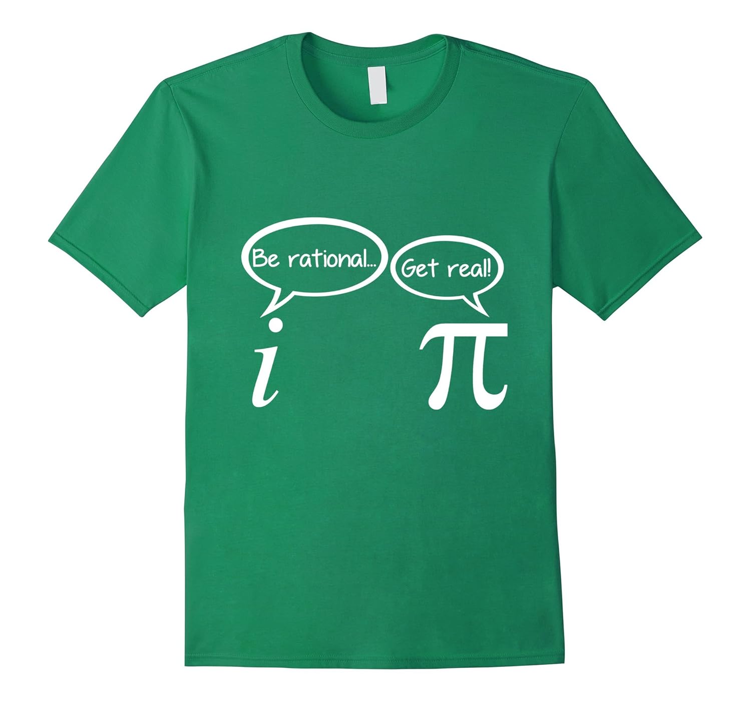Be Rational Get Real Imaginary Pi Funny Math T-shirt-CL – Colamaga