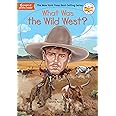 What Was the Wild West?: Pascal, Janet B., Who HQ, Marchesi, Stephen ...