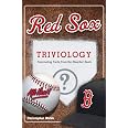 Red Sox Triviology: Fascinating Facts from the Bleacher Seats: Walsh ...