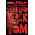 The Ballad of Black Tom: LaValle, Victor: 9781250817556: Amazon.com: Books