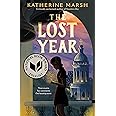 The Lost Year: A Survival Story of the Ukrainian Famine (National Book ...