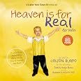 Heaven is for Real for Kids: A Little Boy's Astounding Story of His ...