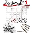Zentangle Basics, Expanded Workbook Edition: A Creative Art Form Where All You Need is Paper ...