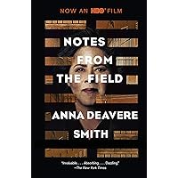 Amazon.com: Notes from the Field: 9780525564591: Smith, Anna Deavere: Books