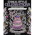 Chalk-Style Nature Coloring Book: Color with All Types of Markers, Gel ...