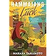 Amazon.com: Hammajang Luck: A Thrilling Science Fiction Crime Novel ...