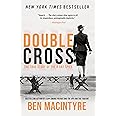Double Cross: The True Story of the D-Day Spies: Macintyre, Ben ...