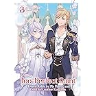 Amazon.com: The Too-Perfect Saint: Tossed Aside by My Fiancé and Sold to Another Kingdom (Light ...