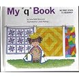 My q Book (My First Steps to Reading): Moncure, Jane Belk ...