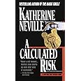 Amazon.com: Calculated Risk: 9780345386823: Neville, Katherine: Books