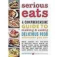 Serious Eats: A Comprehensive Guide to Making and Eating Delicious Food ...