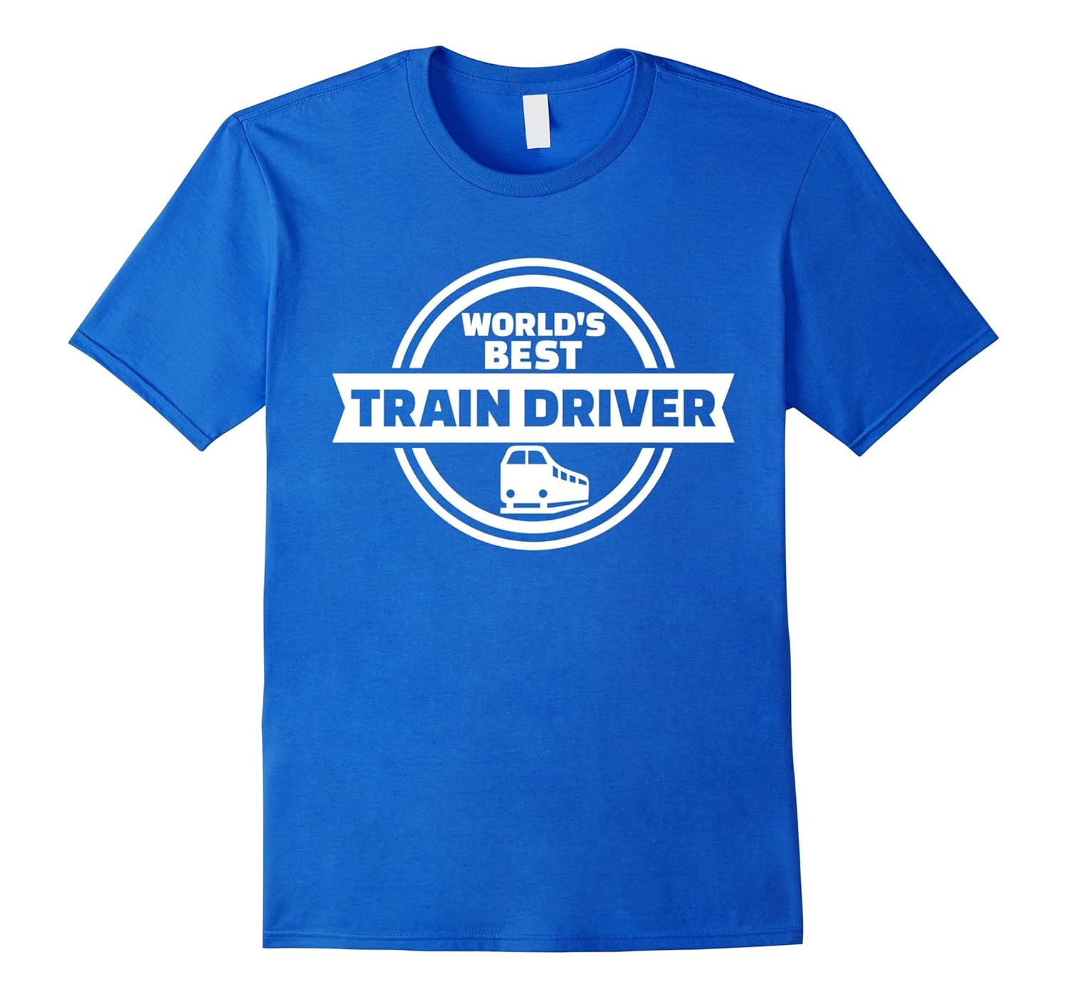 Worlds best train driver T-Shirt-PL – theteejob