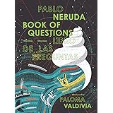The Book of Questions: Neruda, Pablo, O'Daly, William: 9781556591600 ...