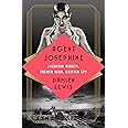 Agent Josephine: American Beauty, French Hero, British Spy: Lewis ...