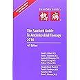 The Sanford Guide to Antimicrobial Therapy 2016 (Guide to Antimicrobial ...