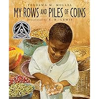 My Rows and Piles of Coins: Mollel, Tololwa M., Lewis, E. B ...
