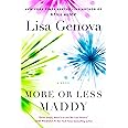 More or Less Maddy: A Novel: Genova, Lisa: 9781668026779: Books - Amazon.ca