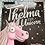 Thelma the Unicorn: Aaron Blabey: 9781338158427: Amazon.com: Books