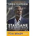 Stay Sane in an Insane World: How to Control the Controllables and ...