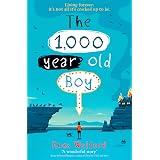 The 1000 Year Old Boy: Welford, Ross: 9780525707455: Amazon.com: Books