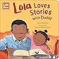 Lola Loves Stories with Daddy: McQuinn, Anna, Beardshaw, Rosalind ...