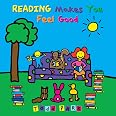 Reading Makes You Feel Good: Parr, Todd: 9780316043489: Books - Amazon.ca
