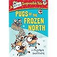 Amazon.com: Pugs of the Frozen North (A Not-So-Impossible Tale ...