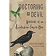Doctoring the Devil: Appalachian Backwoods Witchcraft for Conjuring ...