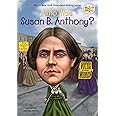 Who Was Susan B. Anthony?: Pollack, Pam, Belviso, Meg, Who HQ, Lacey ...
